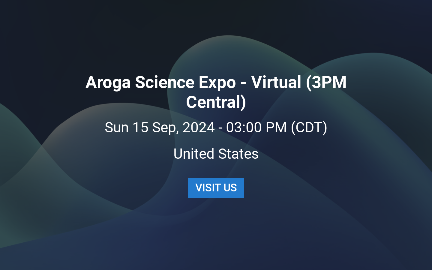 Aroga Science Expo - Virtual (3PM Central)