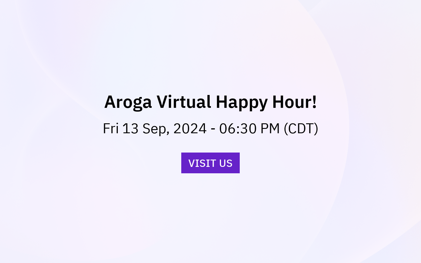 Aroga Virtual Happy Hour!